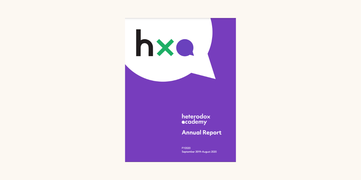 Fiscal Year 2020 Annual Report - Heterodox Academy