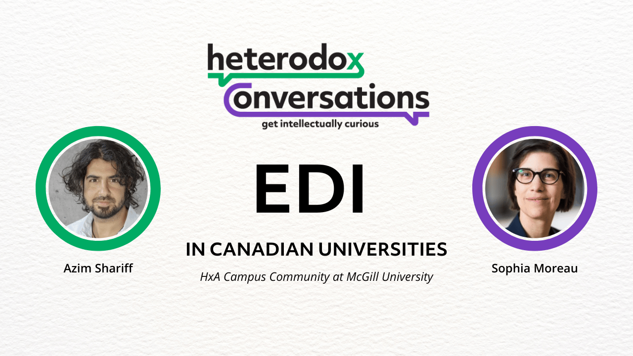 Heterodox Conversations™| What is the Proper Role of EDI in Canadian ...
